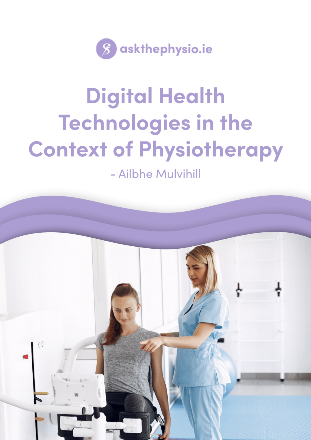 Digital Health Tech in the Context of Physiotherapy - Ask the Physio
